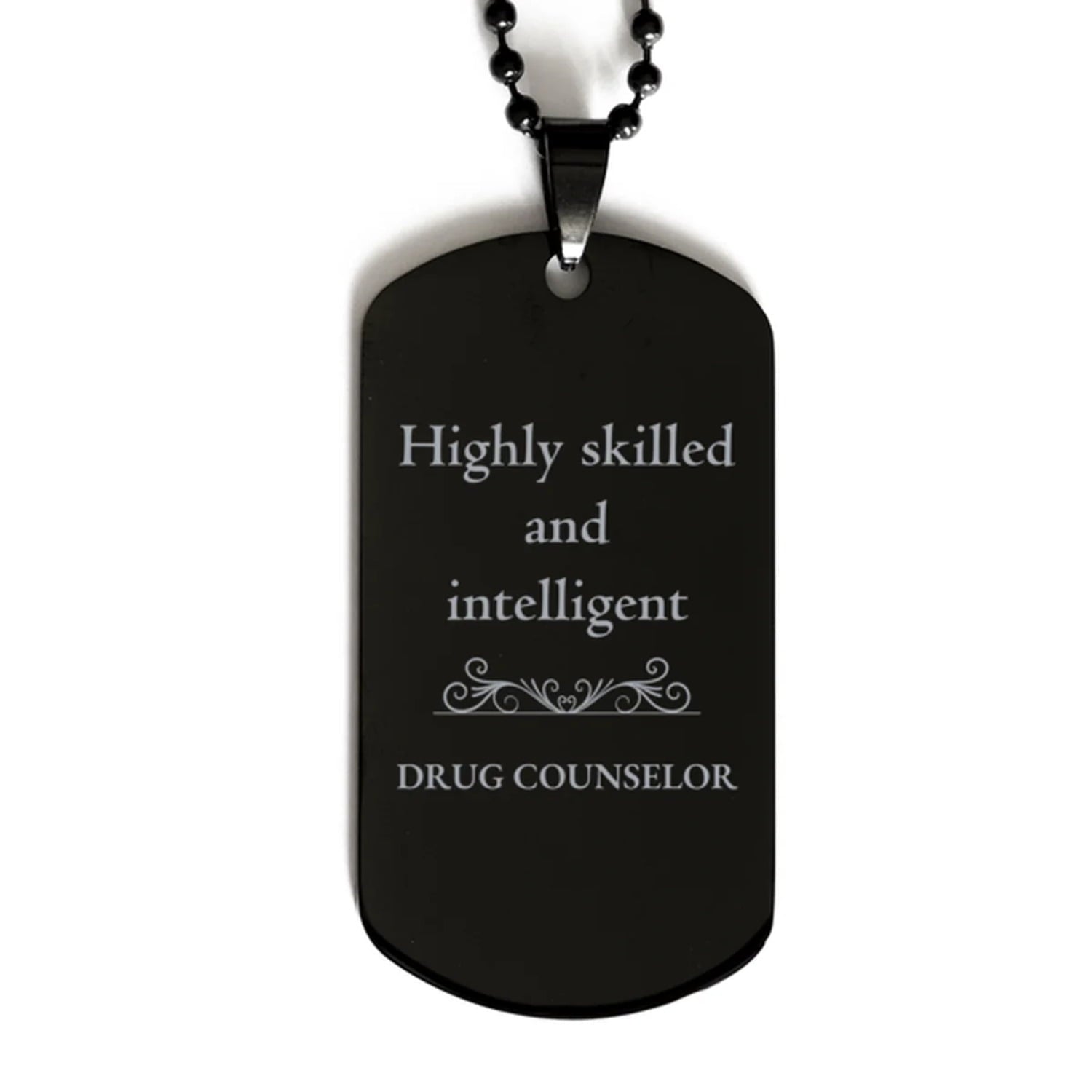 Best Drug Counselor Gifts, Highly skilled and intelligent, Appreciation ...
